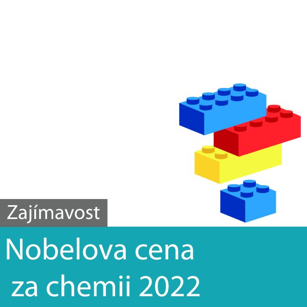 Nobelova cena za chemii 2022 - Matelab